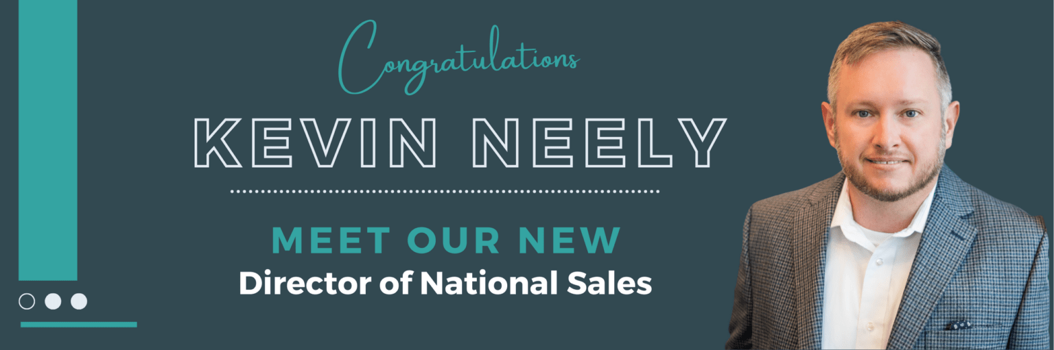 Kevin Neely Promoted to Director of National Sales